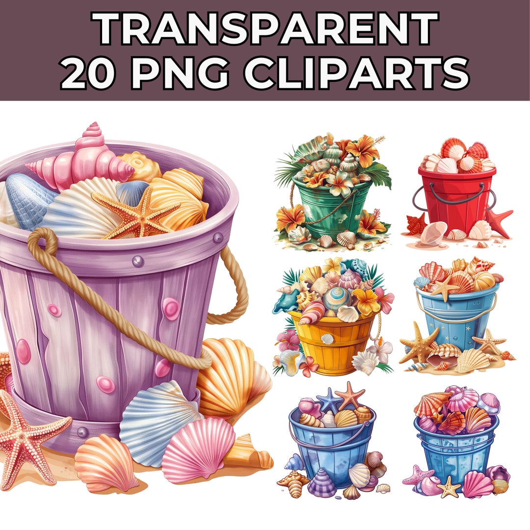 20 Seashells in a Bucket Clipart Bundle, Summer Sea Art, High Quality ...