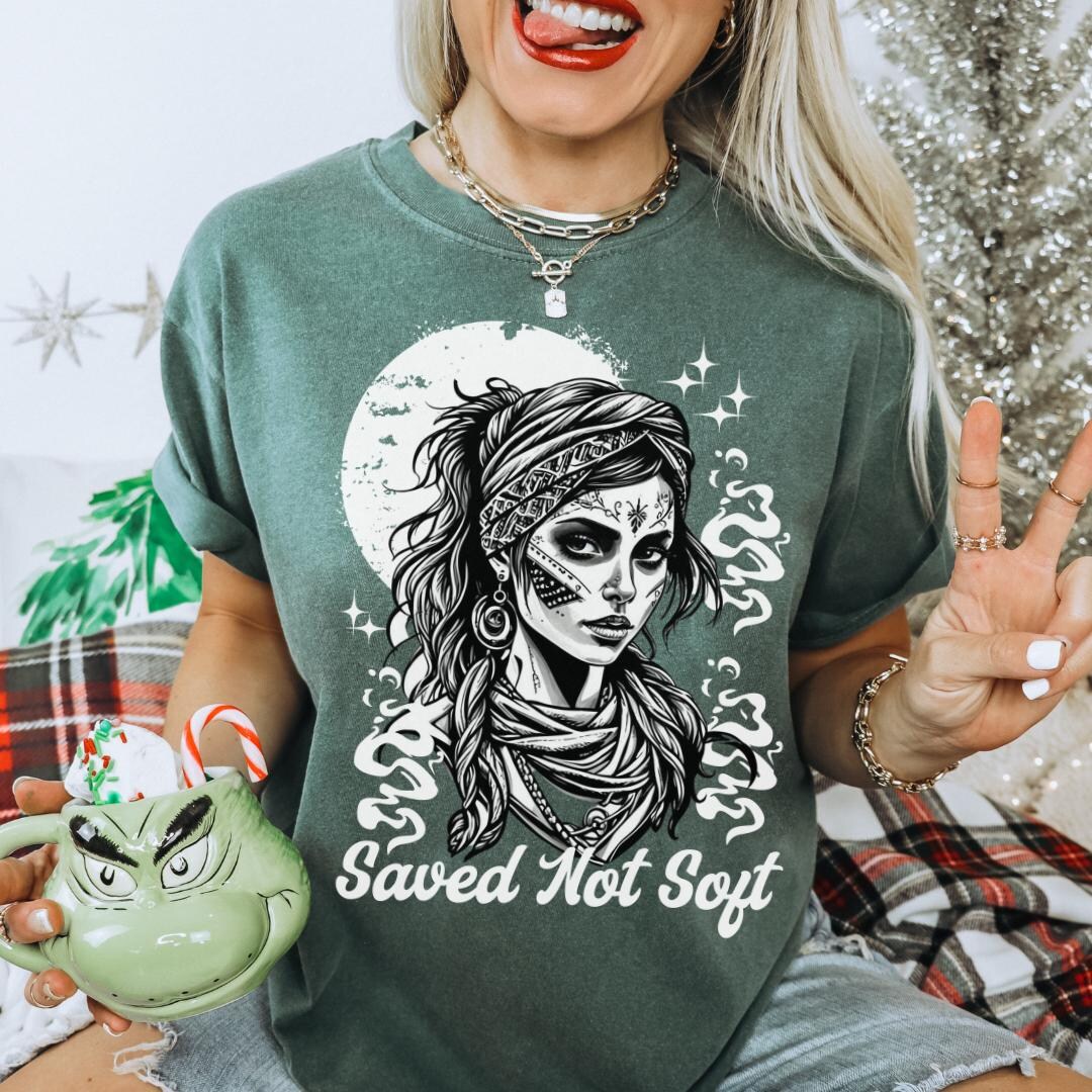 Saved Not Soft Shirt Christian Girl Tshirt Comfort Colors Christian Tee ...