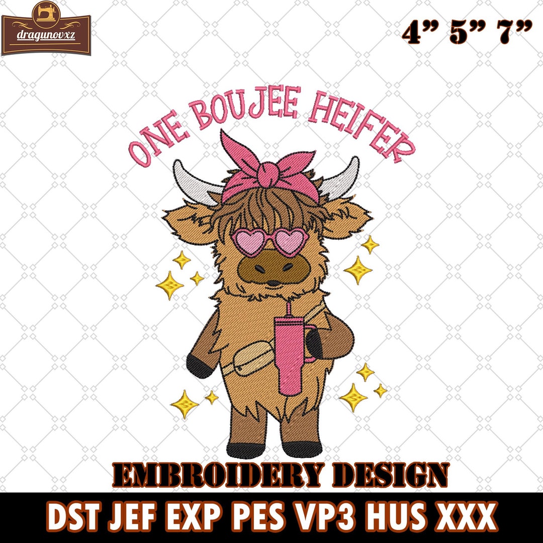 Highland Cow Love Embroidery Design, One Boujee Heifer Embroidery ...