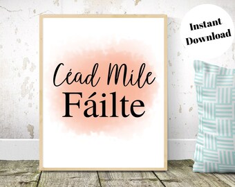 Cead Mile Failte Irish Welcome Irish Print Irish Decor - Etsy