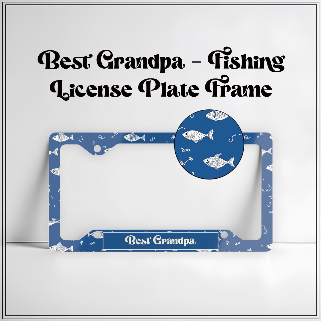 Grandpa Fishing License Plate Frame, Hand-drawn Fish Car Decor - Etsy