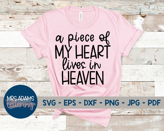 A Piece of My Heart Lives in Heaven Svg Stillbirth Svg | Etsy