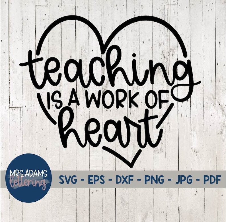 Teaching is a Work of Heart Svg Teacher Appreciation Svg | Etsy