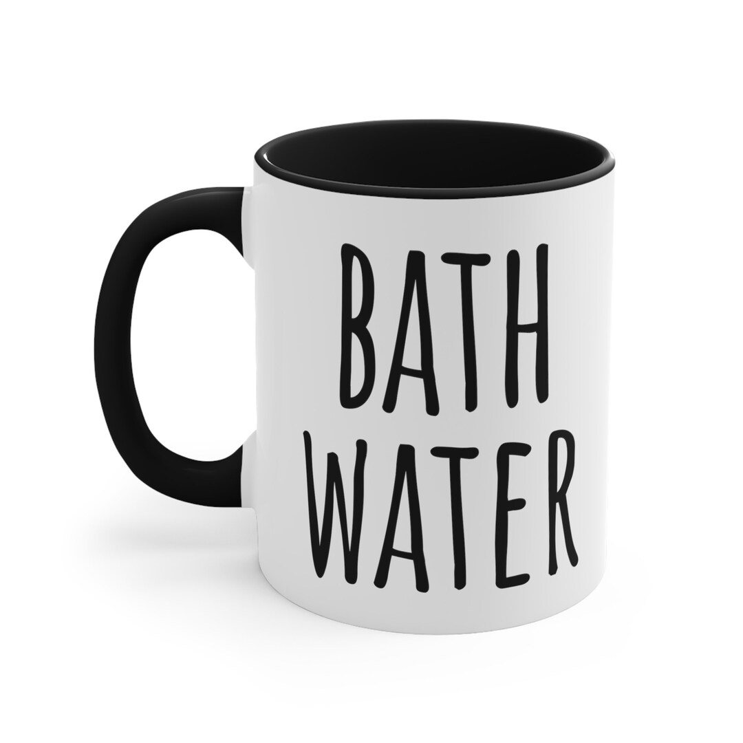 Rae Dumb Bath Water Streamer Funny Gag Coffee Mug, 11oz - Etsy