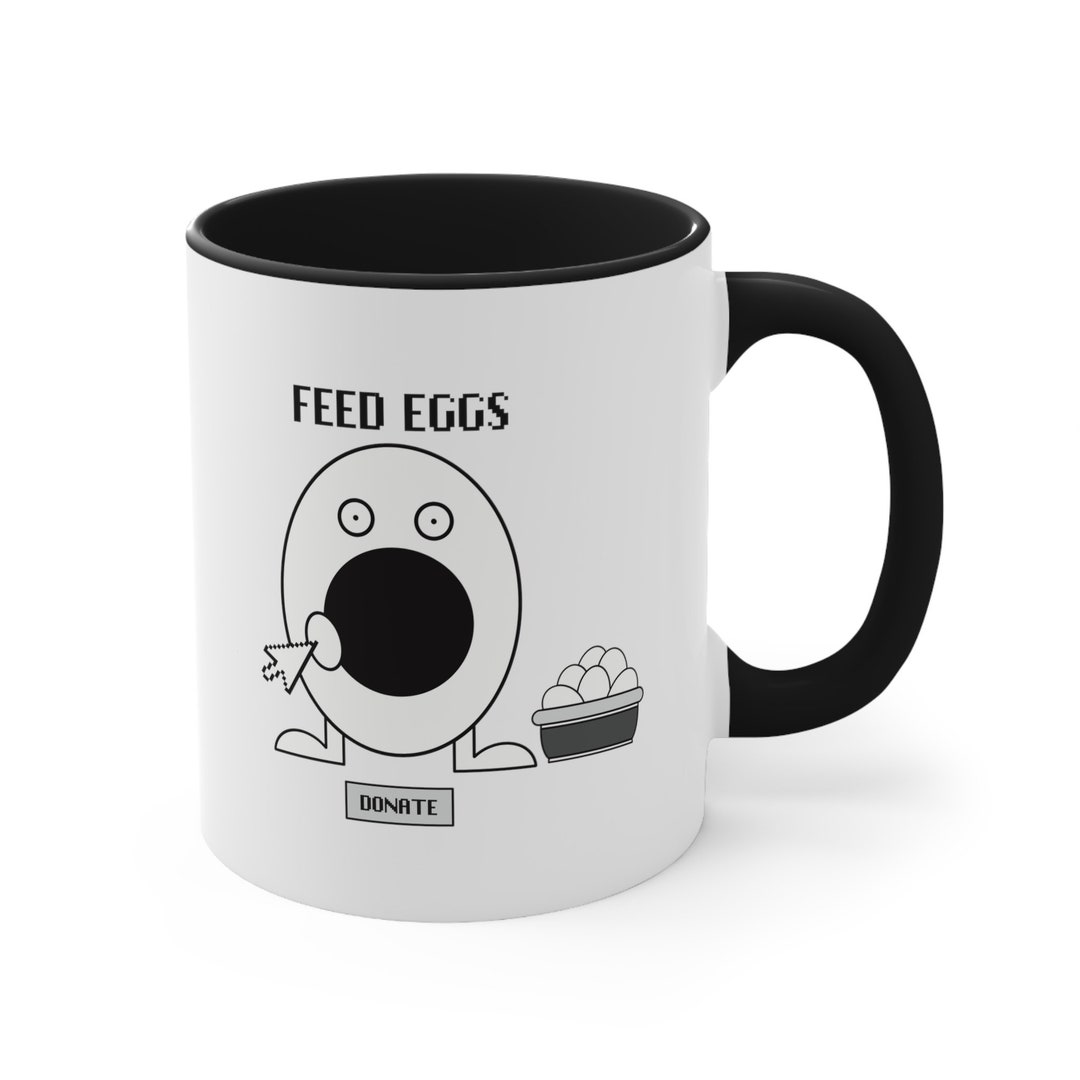 I Think You Should Leave Feed Eggs ITYSL Tim Robinson Meme Coffee Mug ...