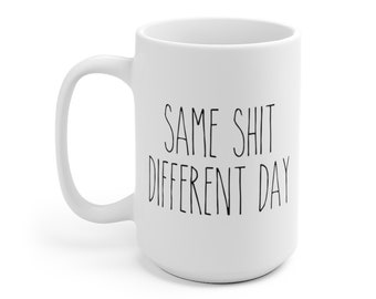 Same Shit Different Day | Etsy