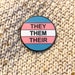 Gender Neutral Pronouns Hard Enamel Pin - Etsy