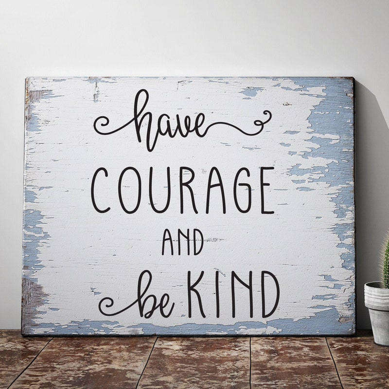 Courage Sign - Etsy