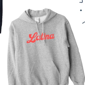 Latina Hoodie / Cute Latina Sweater / Latina Gift / Cute Latina Hoodie ...