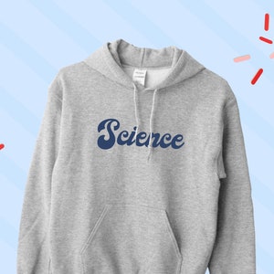Science Hoodie, Cute Science Sweater, Science Lover Gift, Science ...