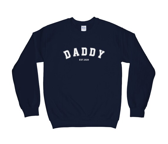 Custom Daddy Sweatshirt / Daddy Fathers Day Gift / Dad | Etsy