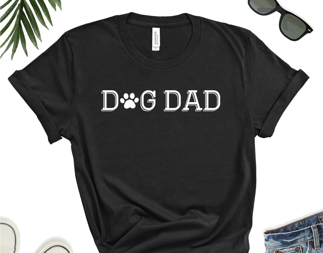 Dog Dad Shirt Tee / Dog Dad Paw T-shirts / Paw Dog Dad Shirt / Dog Dad ...