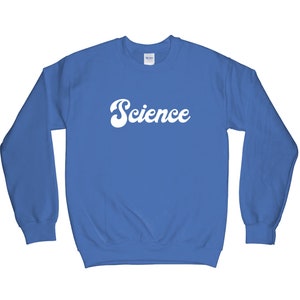Science Sweatshirt Cute Science Sweater Science Lover | Etsy