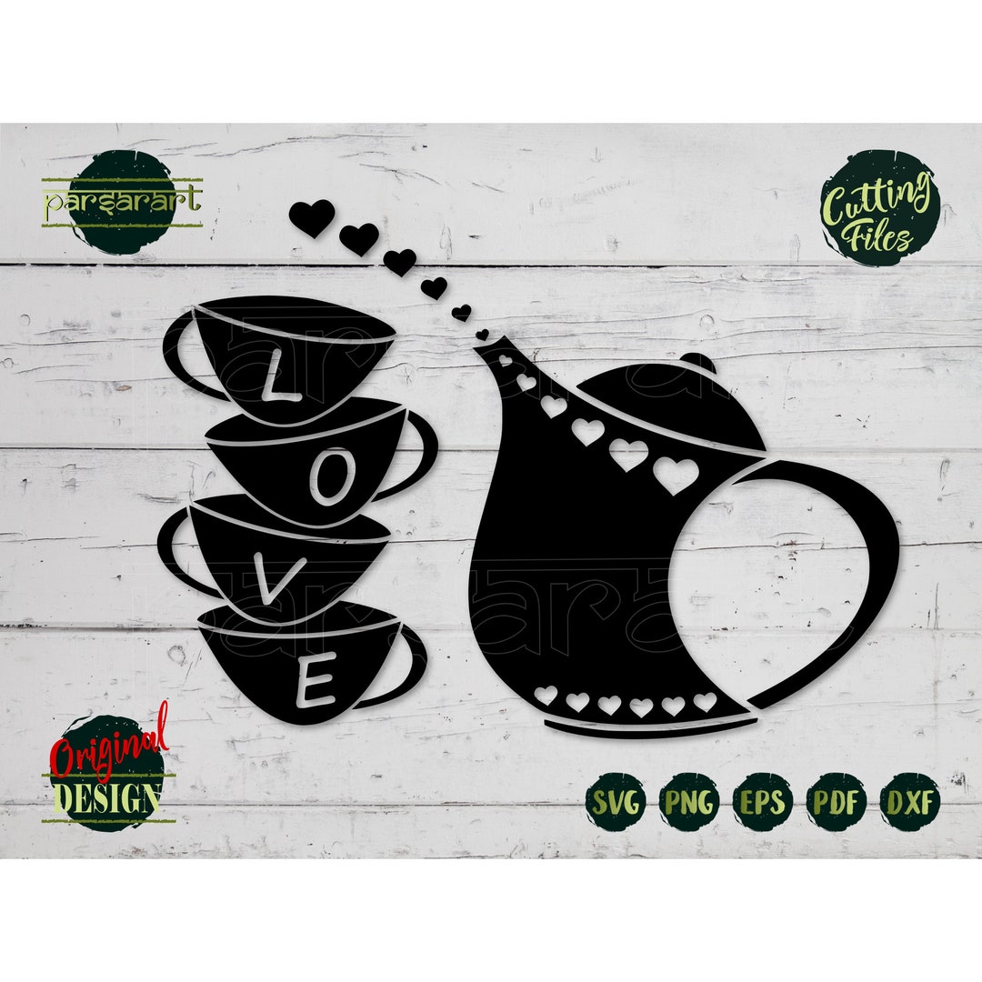 San Valentín SVG, Taza de Té de Amor SVG, Tetera SVG, Taza de Té Svg ...