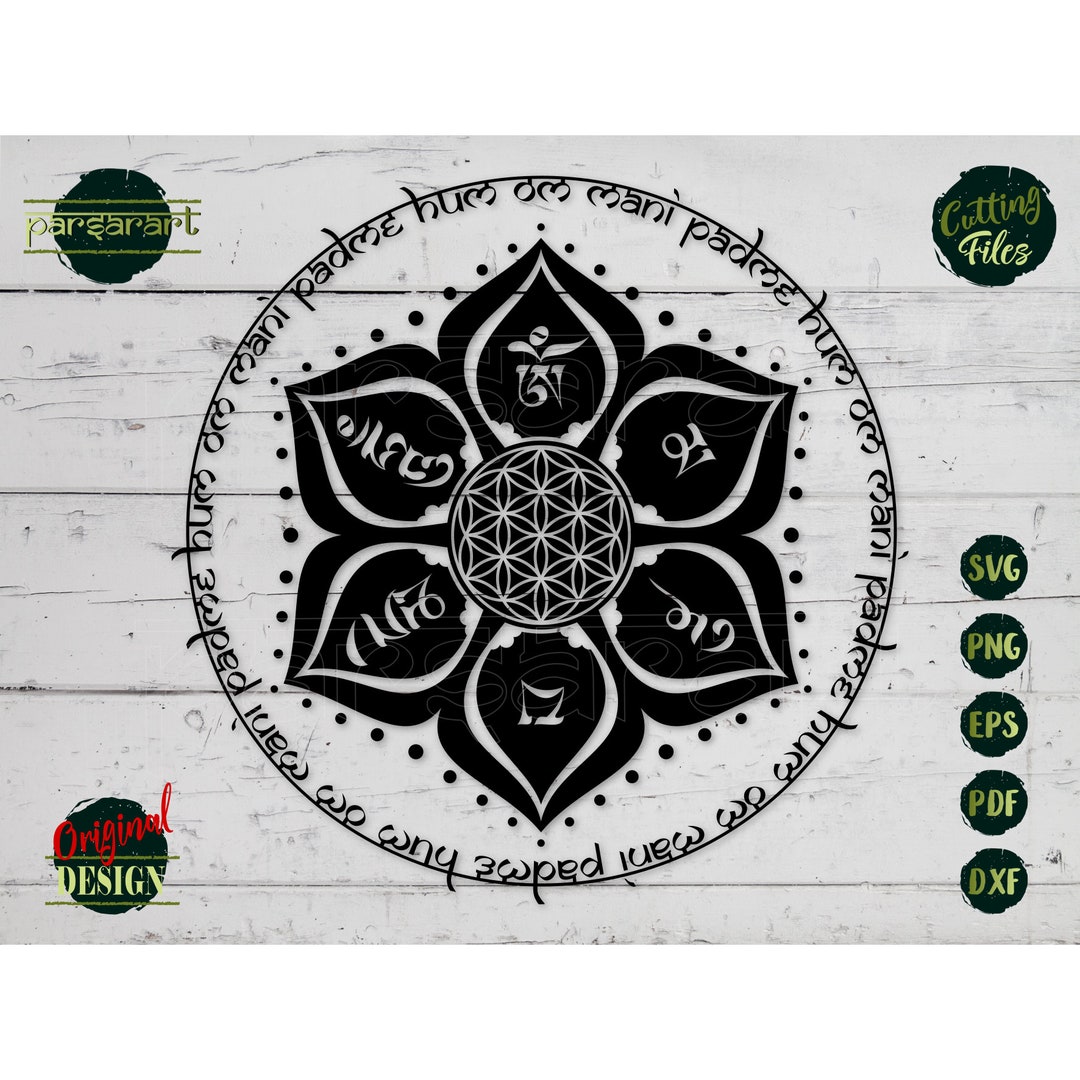 Om Mani Mantra SVG, Mantra SVG, Flower of Life Svg Tibetan Clipart Yoga ...