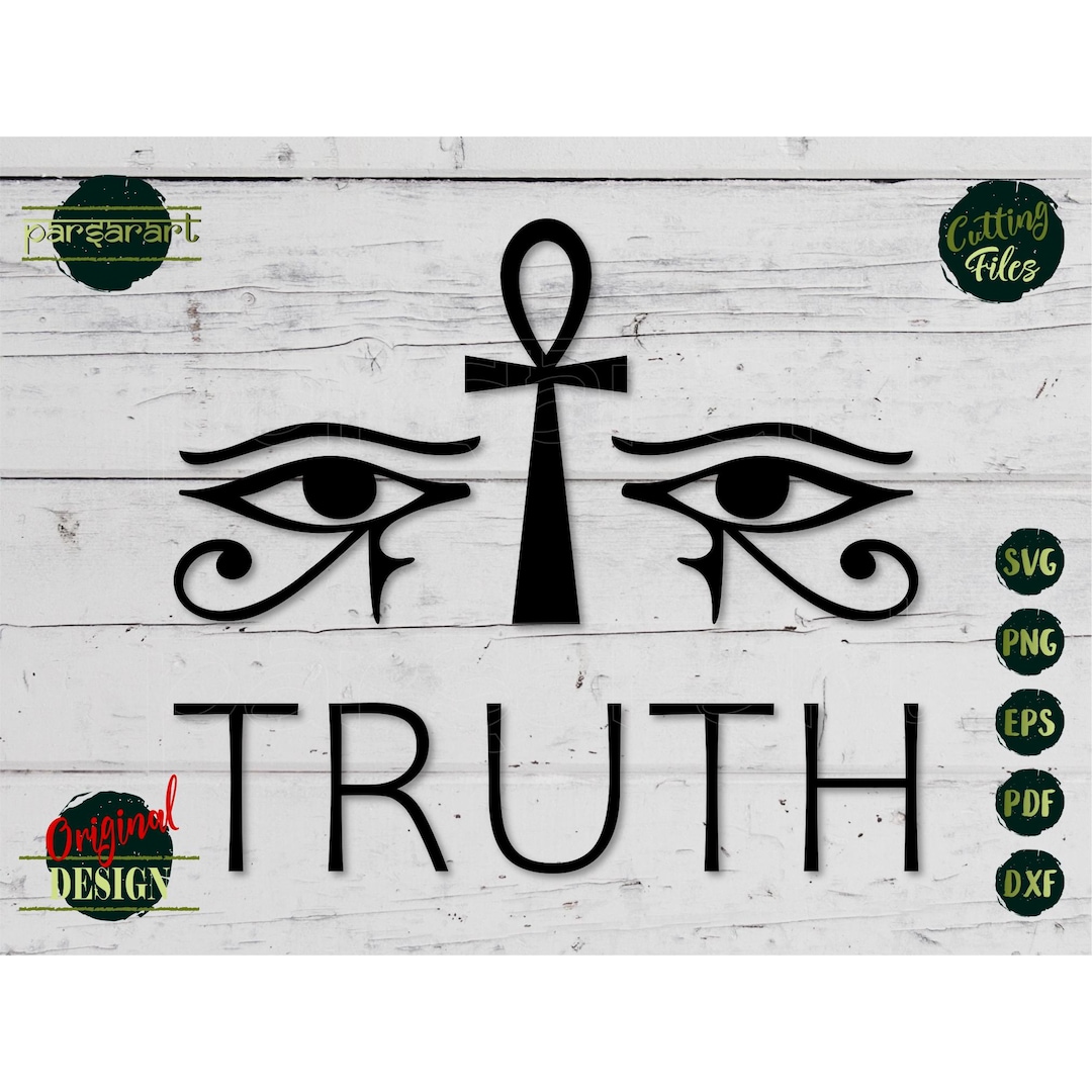 Truth SVG, Eye of Horus SVG Eye of Ra SVG, Ankh Cross Egyptian Symbol ...