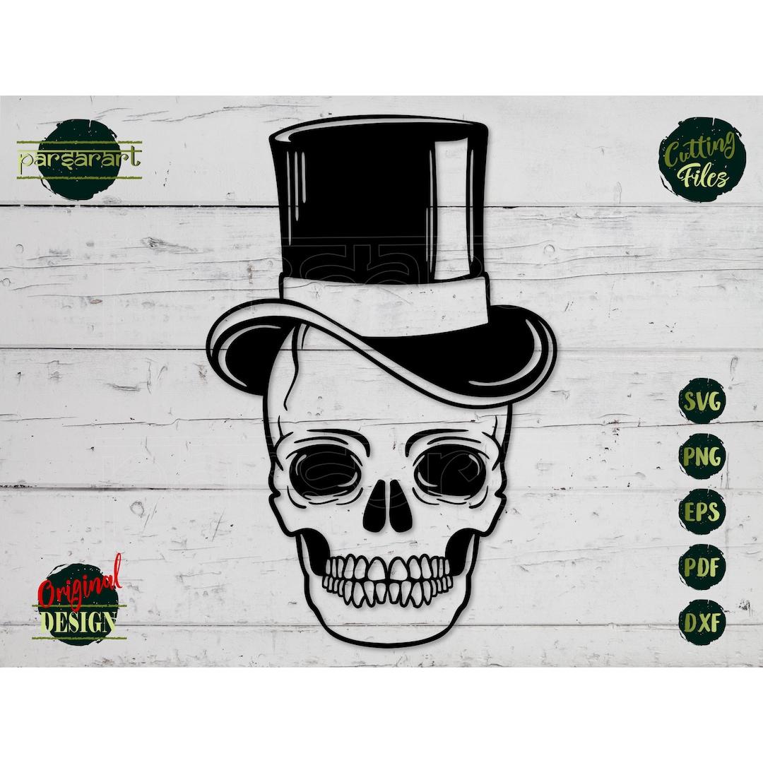 Skull With Top Hat SVG, Skull SVG Human Skeleton Stencil Skull Head SVG ...