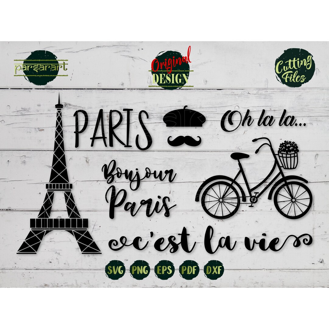 Paris SVG Bundle, Bicycle SVG, Eiffel Tower SVG, Bonjour C'est La Vie ...