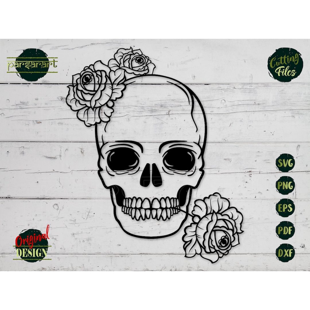 Skull With Roses SVG Skull SVG Human Skeleton Stencil Skull Head Flower ...