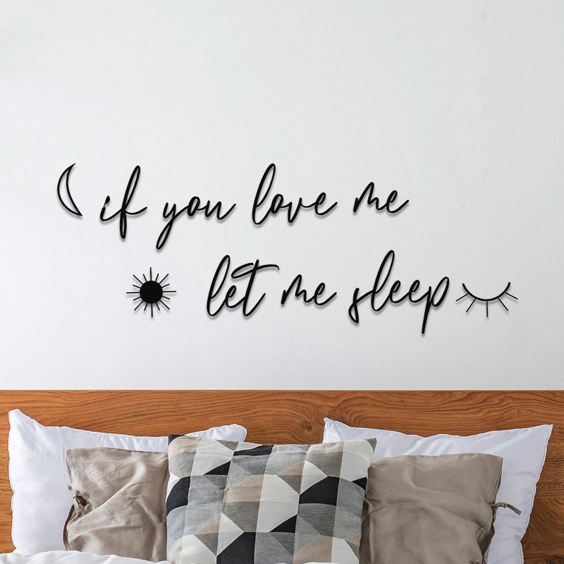 If You Love Me Let Me Sleep Sign - Etsy