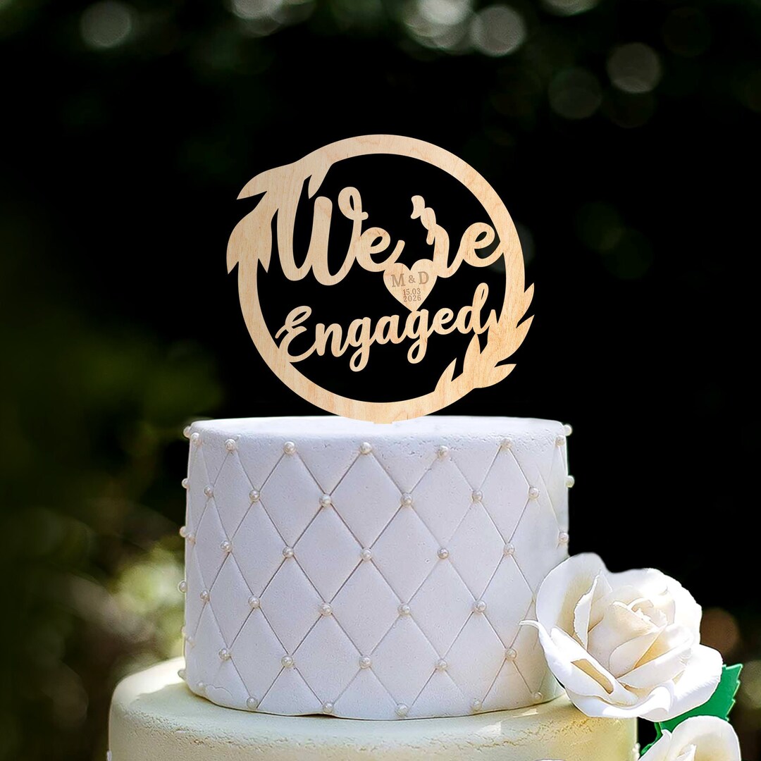 We're Engaged Cake Topper, Engagement Cake Topper, Floral Engagement ...