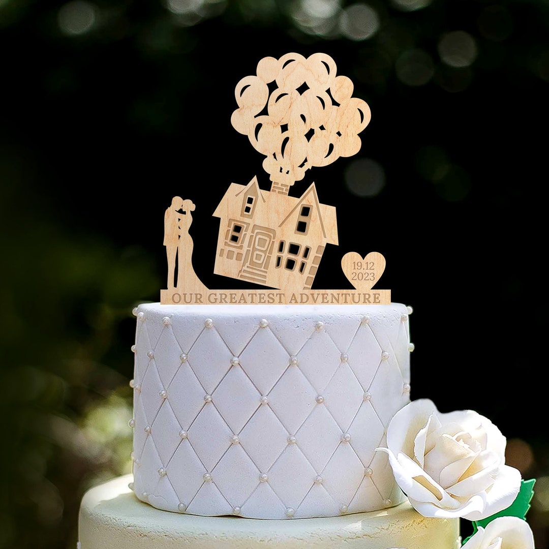 You Are My Greatest Adventure up Cake Topper,up Wedding Cake Topper,up ...