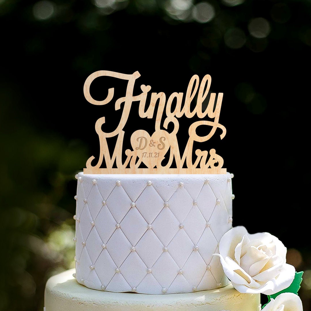 Finally Mr and Mrs Cake Topper,finally Cake Topper,finally Wedding Cake ...