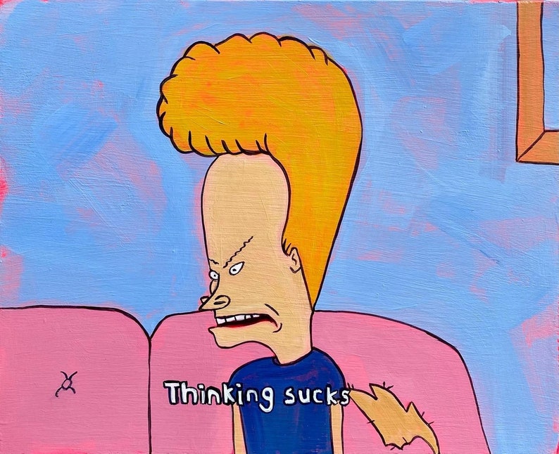 Thinking Sucks Beavis & Butthead Painting Mike Judge Inspired Retro Tv ...