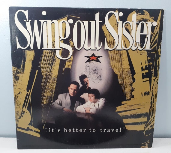 1986 Swing Out Sister It's Better to Travel Record - Etsy