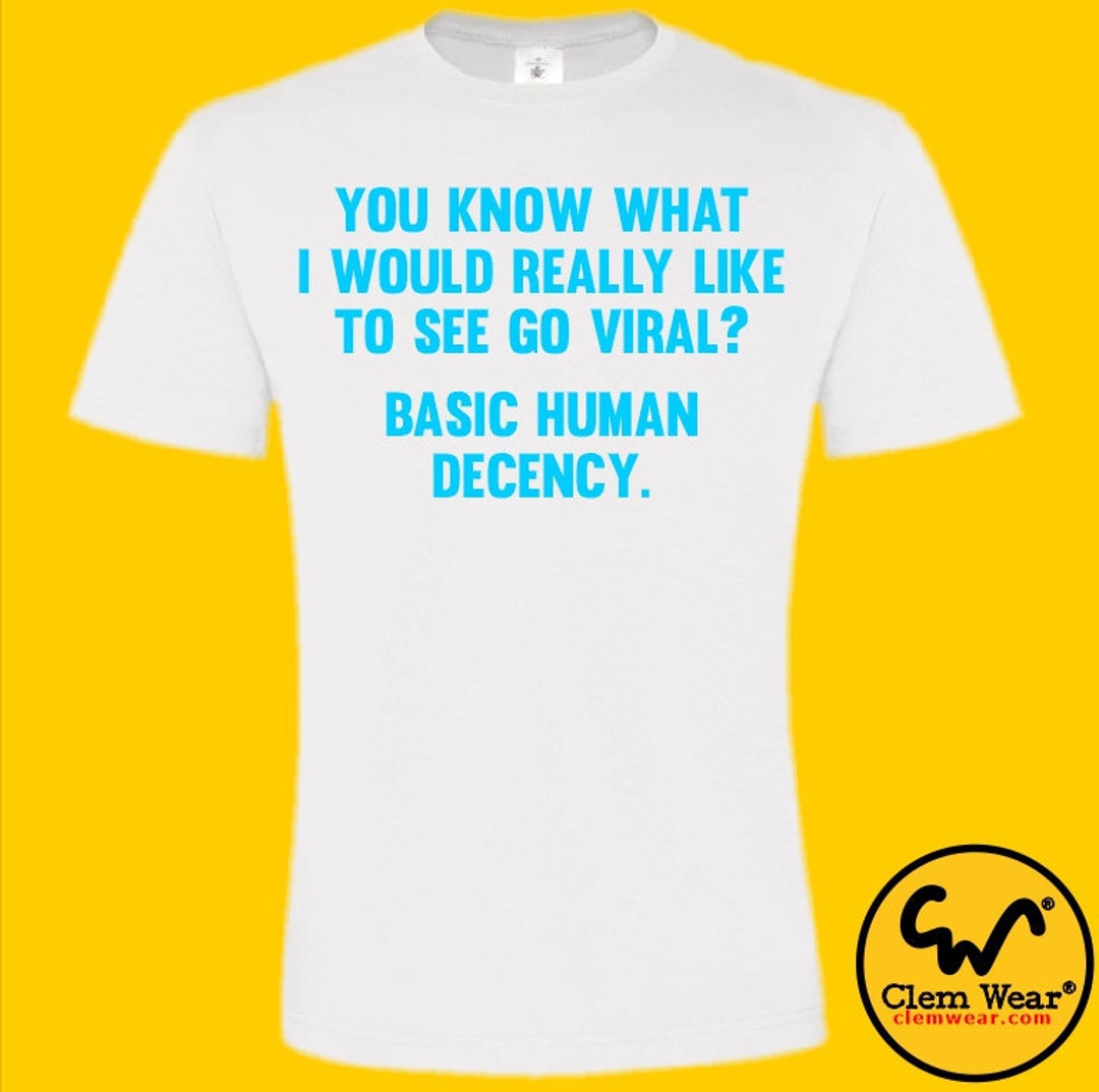 Tee-shirt pour femme Viral Basic Human Decency tshirt T shirt cadeau ...