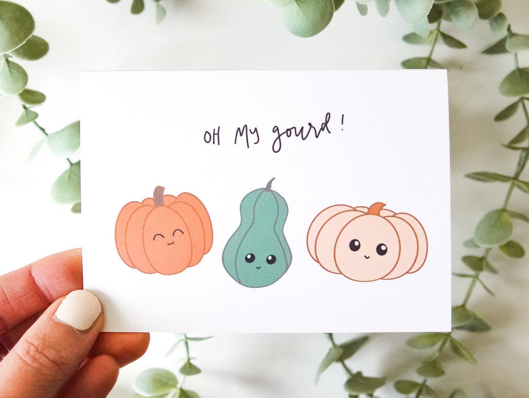 Oh My Gourd Card | Cute Fall Card, Punny Cards, Cute Pun Card, Cute ...