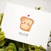 You're the Loaf of My Life | Punny Valentine's Card, Anniversary Card ...