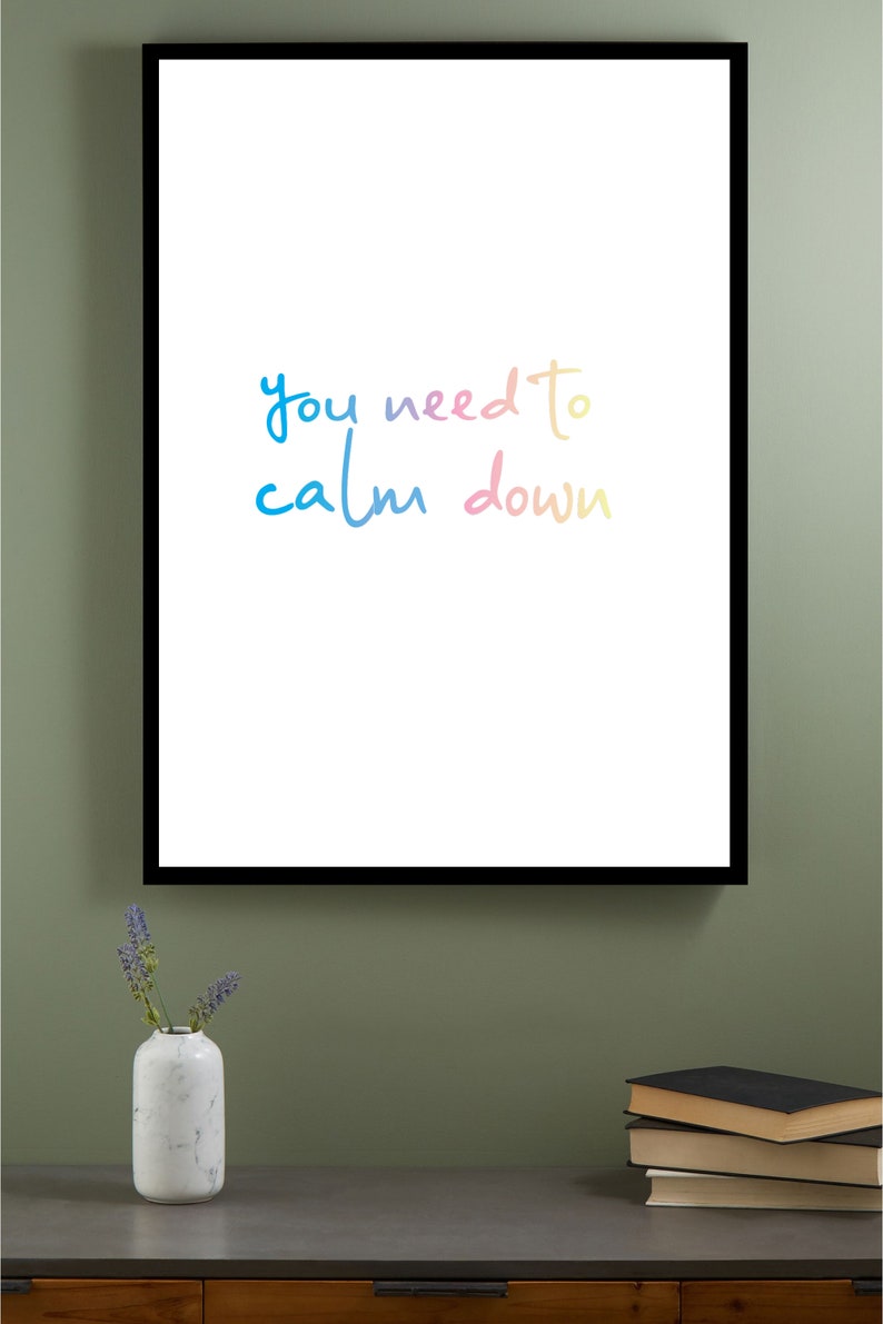 You Need To Calm Down Taylor Swift Lyrics Lyrics Wall Art | Etsy