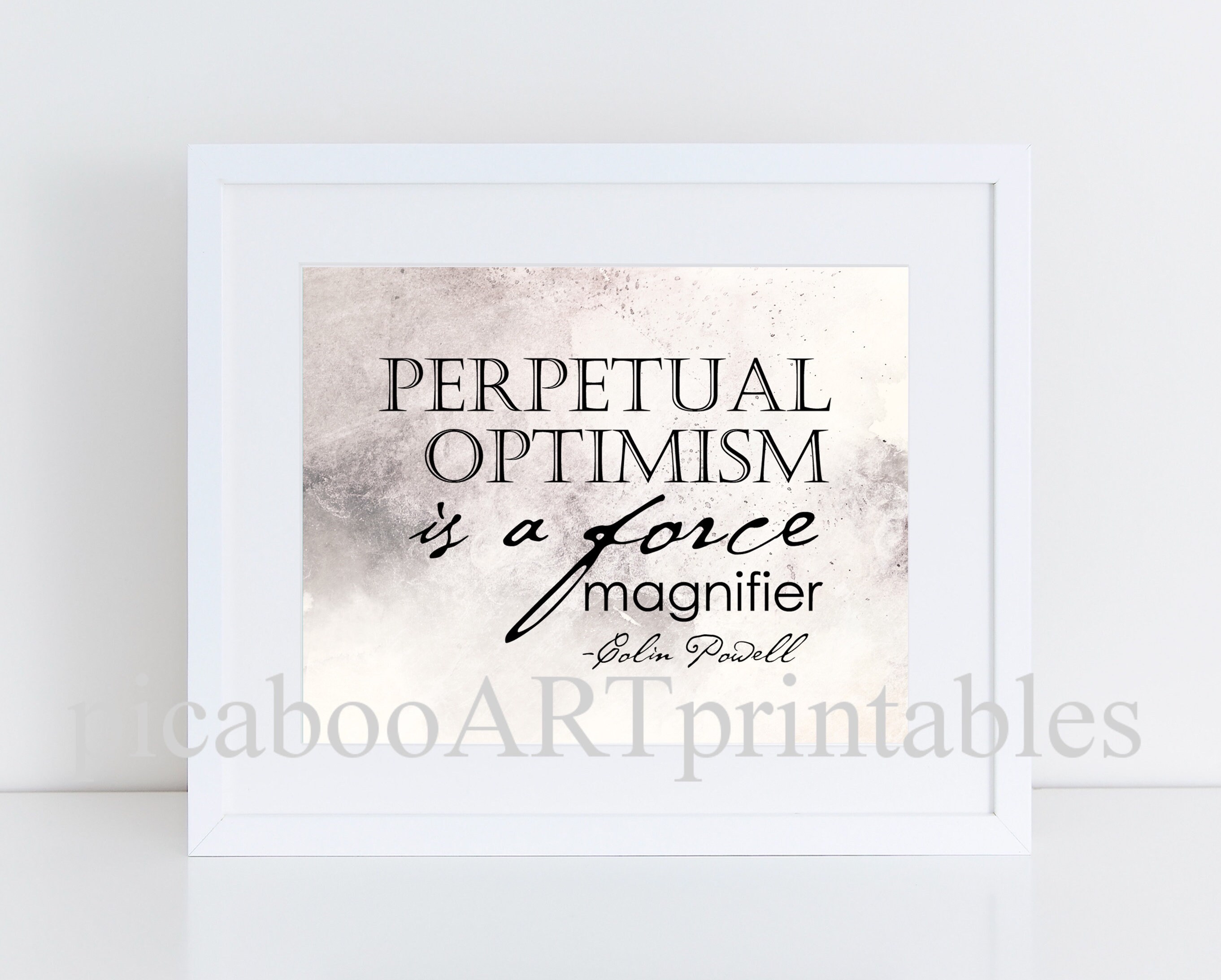 Perpetual Optimism is a Force Magnifier, Inspirational Art, Modern Home ...