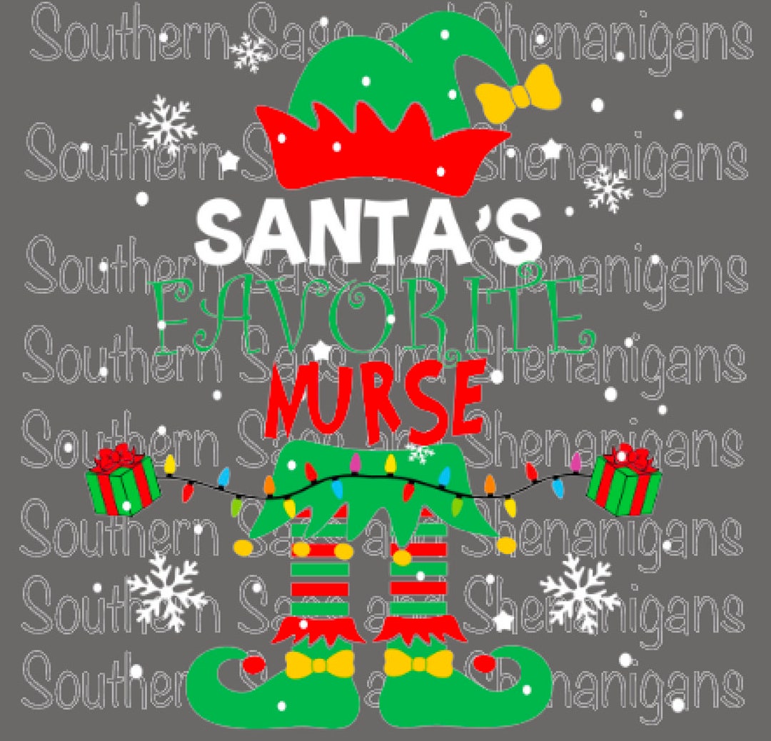 Santa's Favorite Nurse Elf Boy Girl SVG PNG - Etsy