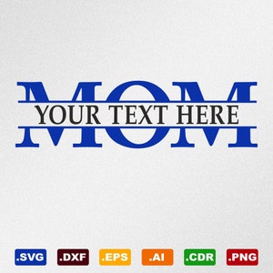 Mom Split Monogram Svg, Dxf, Eps, Ai, Cdr Vector Files for Silhouette ...