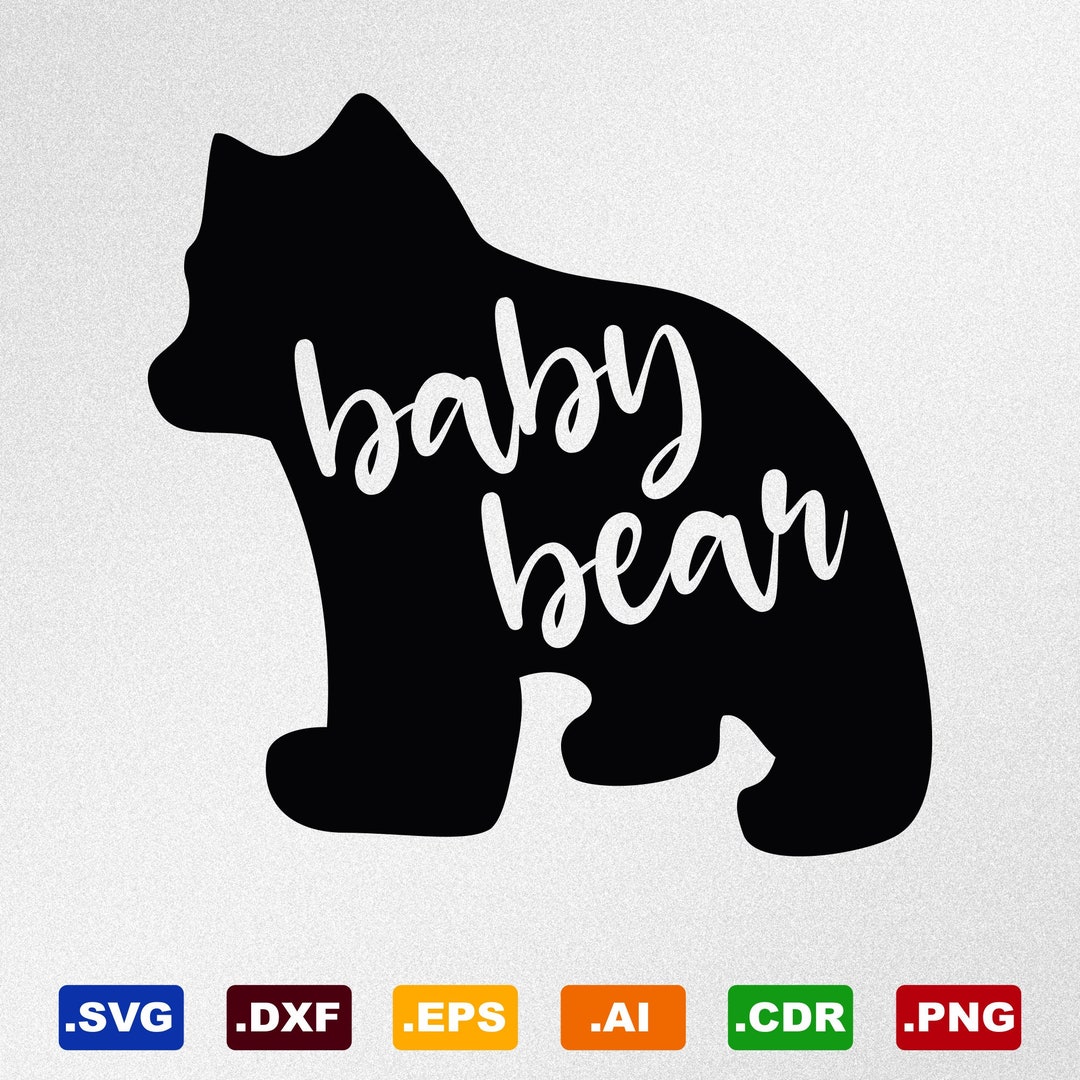 Baby Bear Svg, Dxf, Eps, Ai, Cdr Vector Files for Silhouette, Cricut ...