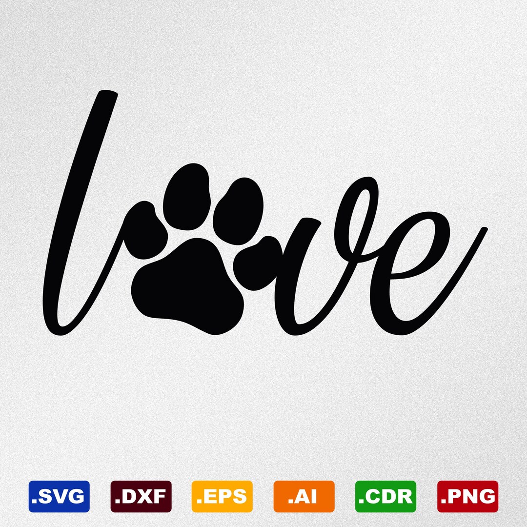 Love Paw Print Dog Lover Svg, Dxf, Eps, Ai, Cdr Vector Files for ...