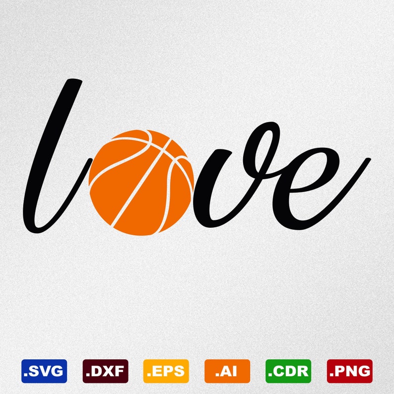 Love Basketball Svg Dxf Eps Ai Cdr Vector Files for - Etsy