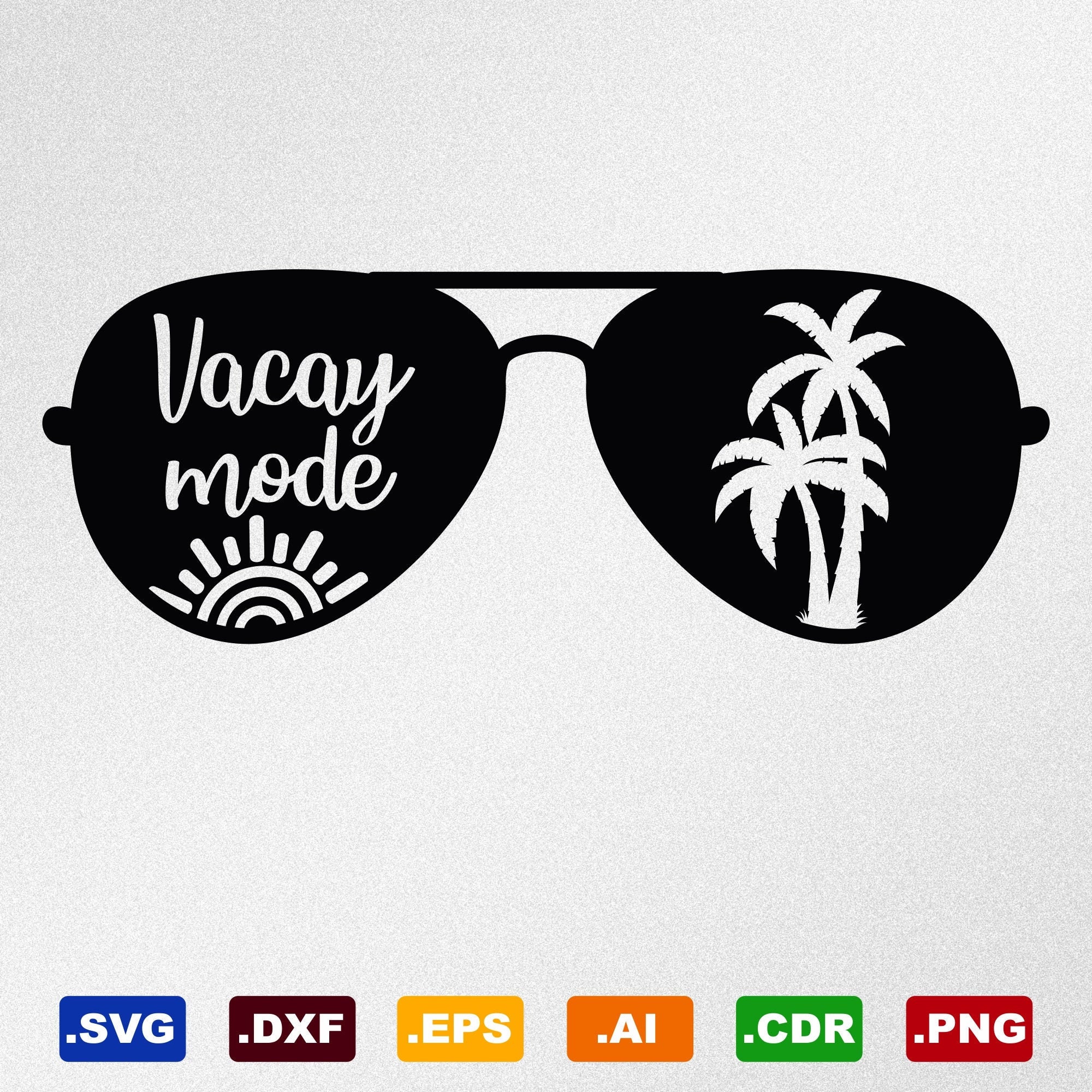 Vacay Mode Sun Palm Trees Sunglasses Svg Dxf Eps Ai Cdr Vector Files For Silhouette Cricut