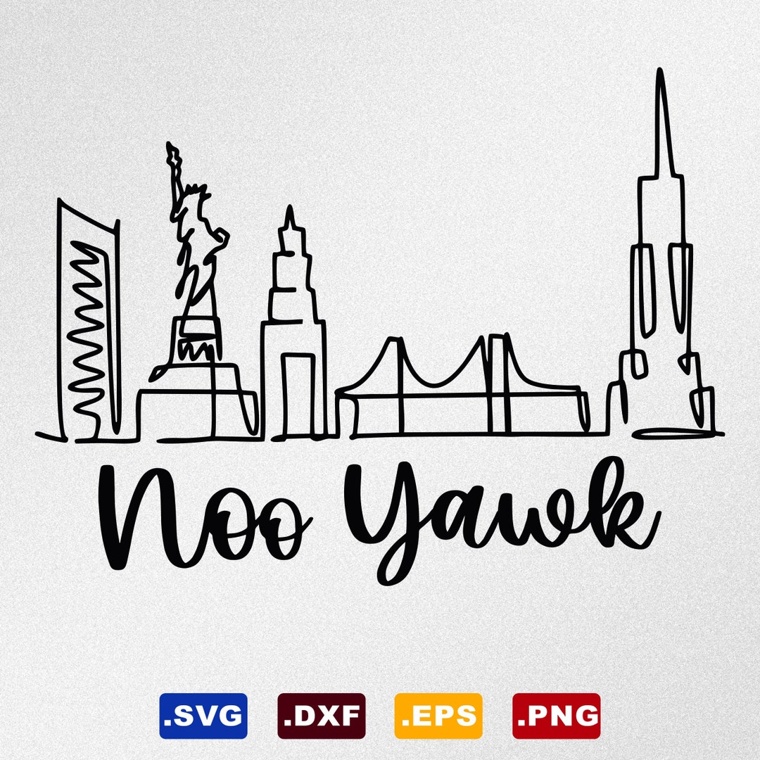 Noo Yawk New York Skyline Svg, Dxf, Eps Vector Files for Cricut ...
