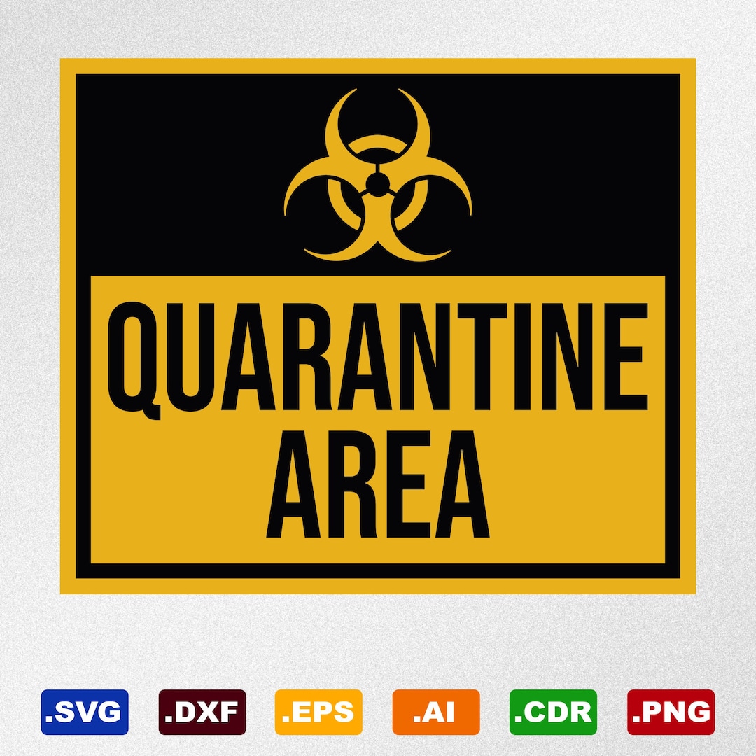 Quarantine Area Svg, Dxf, Eps, Ai, Cdr Vector Files for Silhouette ...