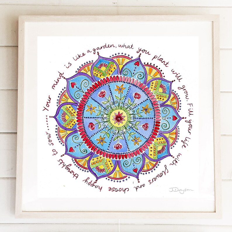 Your Mind is Like A Garden Print Inspirational Quote by Janine Drayson ...