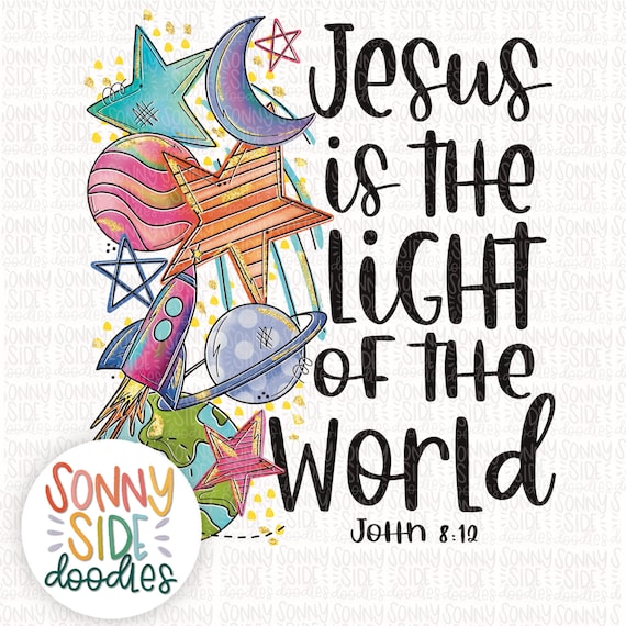 Bible Verse Jesus The Light Of The World I Am The Light Of The World