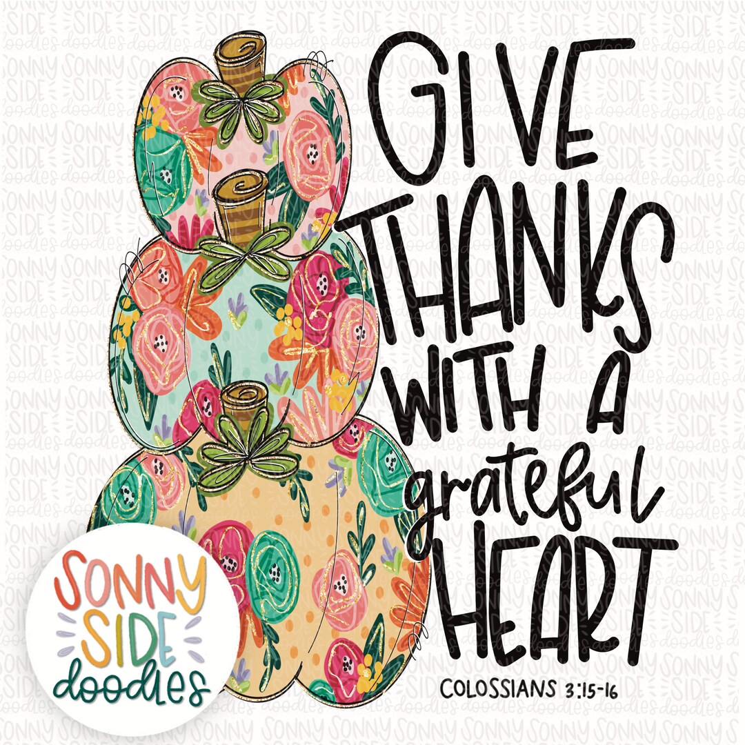 Give Thanks Verse PNG | Painted Floral Pumpkin Stack With Florals ...