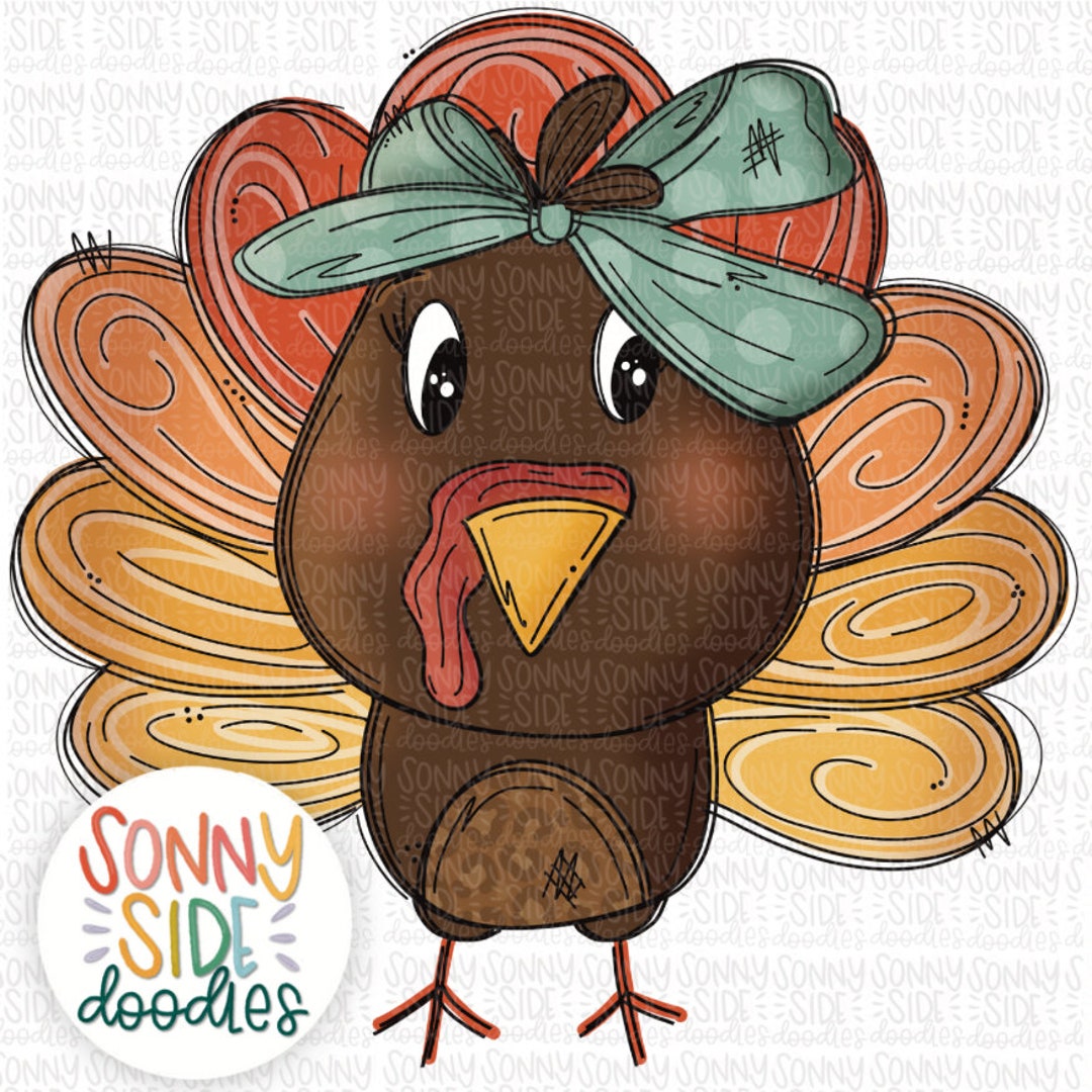 Girl Turkey PNG | Hand Drawn | Thanksgiving Sublimation Design | Turkey ...