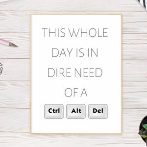 Printable Wall Art Office Humor CTRL ALT DEL Instant Download - Etsy