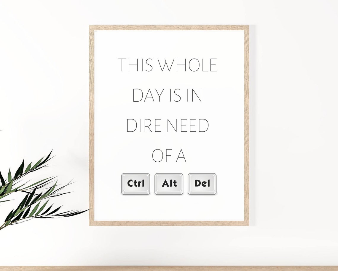 Printable Wall Art Office Humor CTRL ALT DEL Instant Download - Etsy