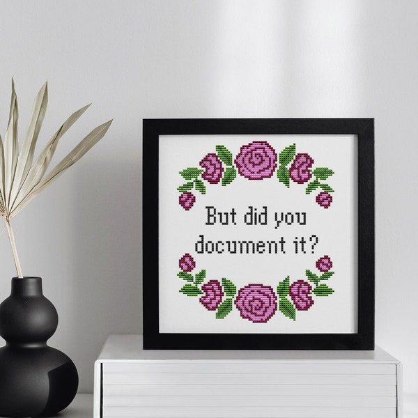But Did You Document It Office Sign - Etsy