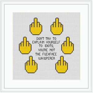 Middle Fingers Cross Stitch Pattern. Don't Try to Explain - Etsy